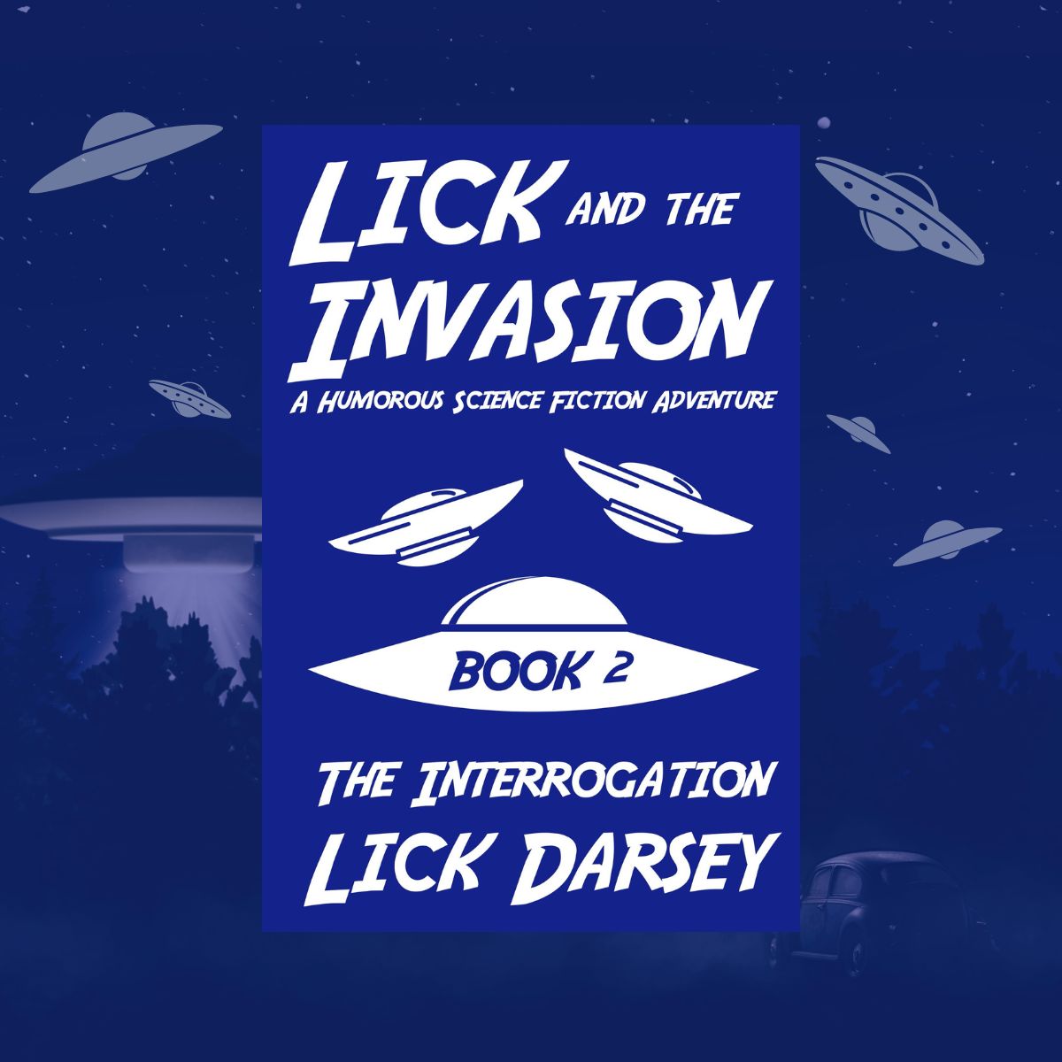Lick and the Invasion Series – Rob Smith Books
